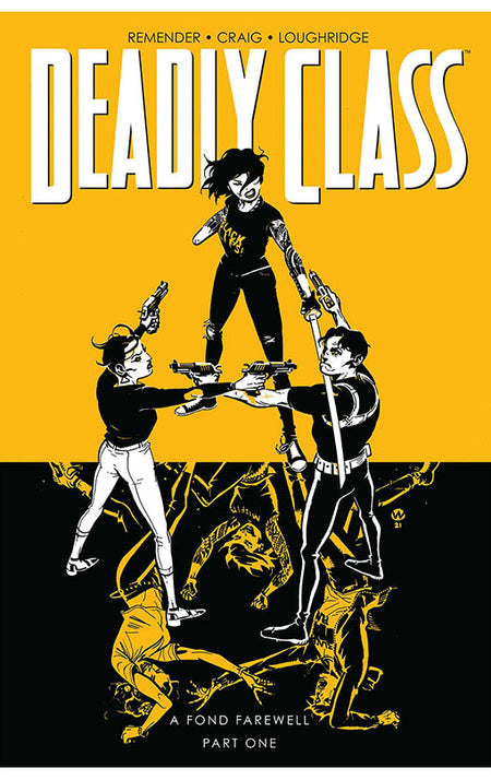 Deadly Class vol 11 A Fond Farewell Part One tp – Cosmic Realms